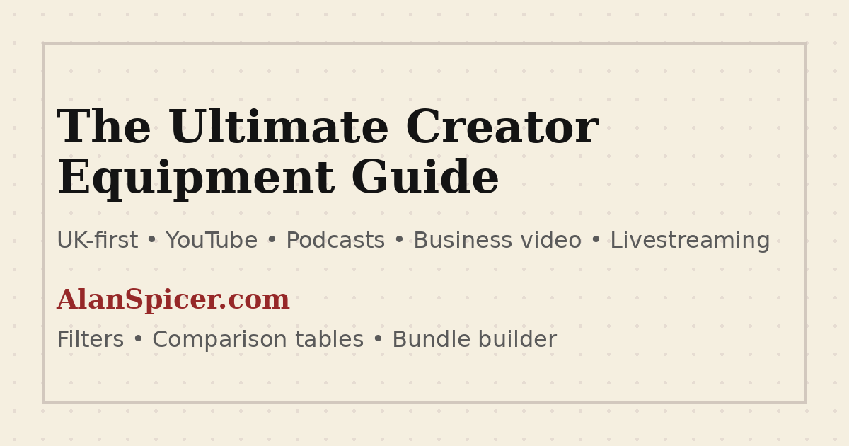 Creator Gear (UK‑First): YouTube, Podcast & Business Video Equipment ...