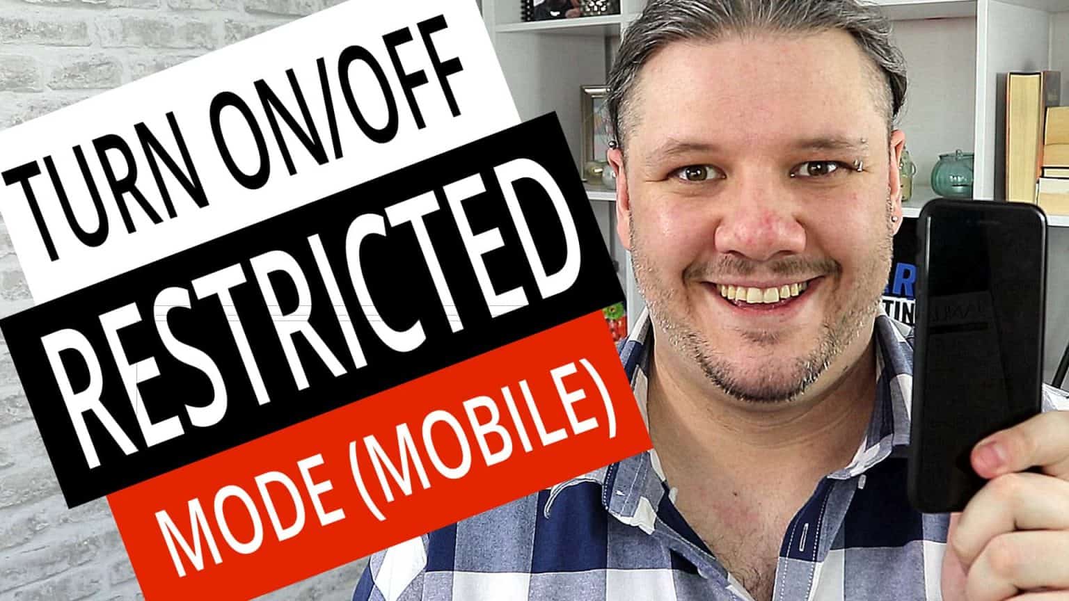 How To Turn On Off Restricted Mode on Mobile (Android & iPhone) – Alan ...