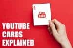 YouTube Cards [What They Are and How To Use Them] – Alan Spicer ...